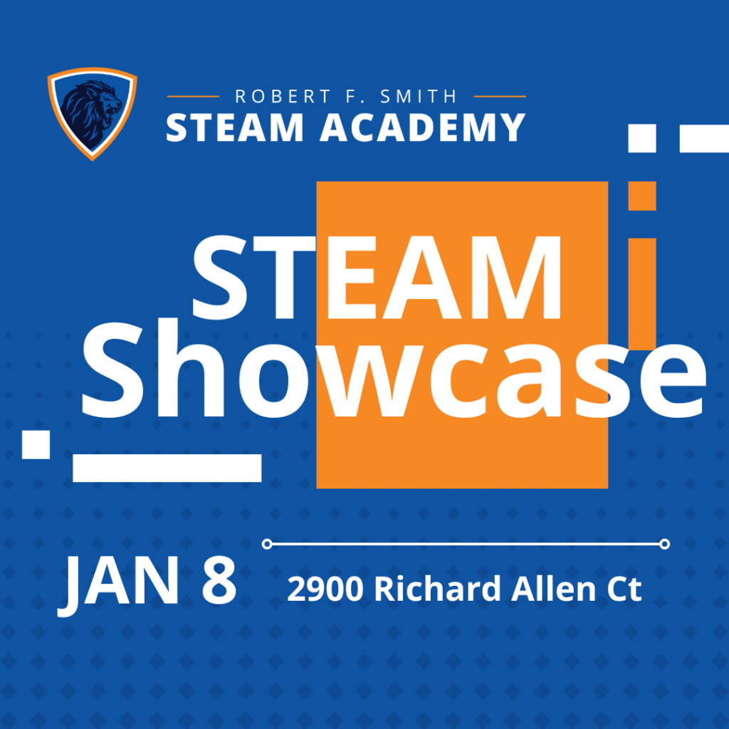 Robert F Smith » STEAM Showcase – Wednesday, Jan. 8 @ 5 p.m.